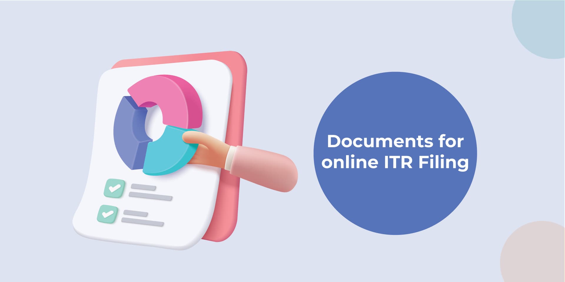 Documents Required to File your Income Tax Return (ITR) Online