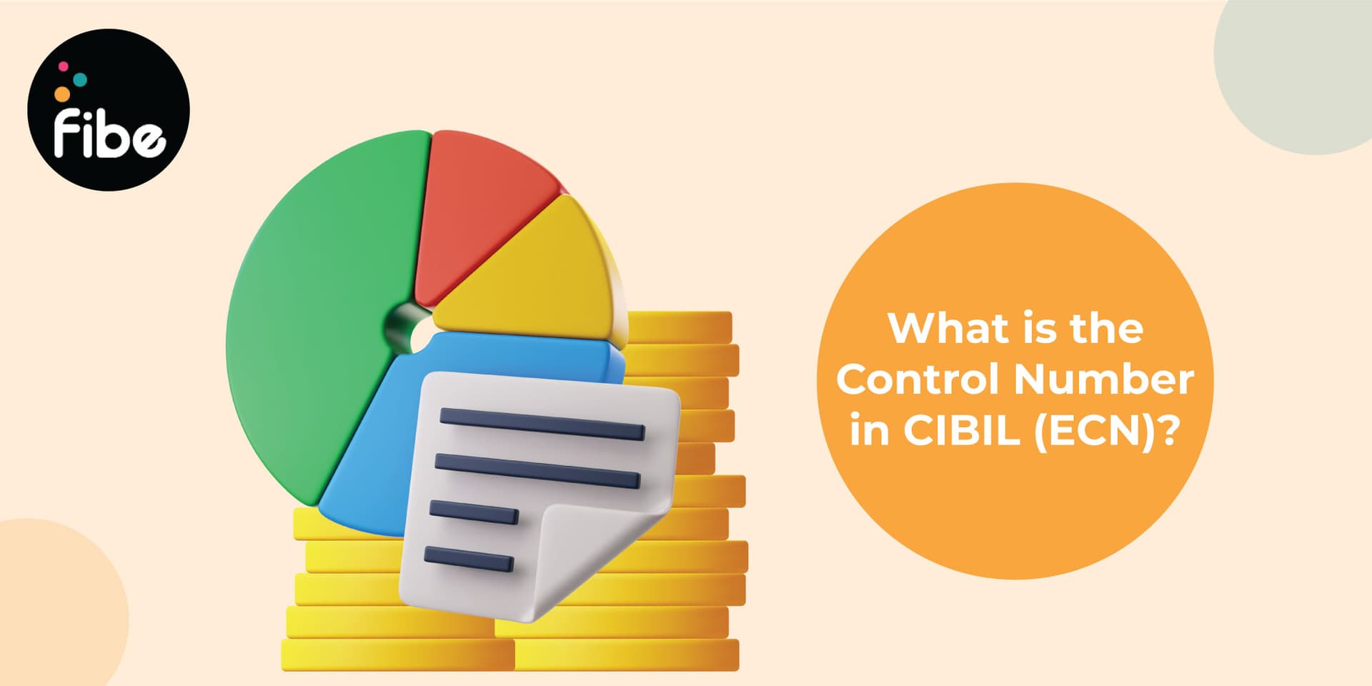 What is the Control Number in CIBIL (ECN)?- How to Find It? | Fibe