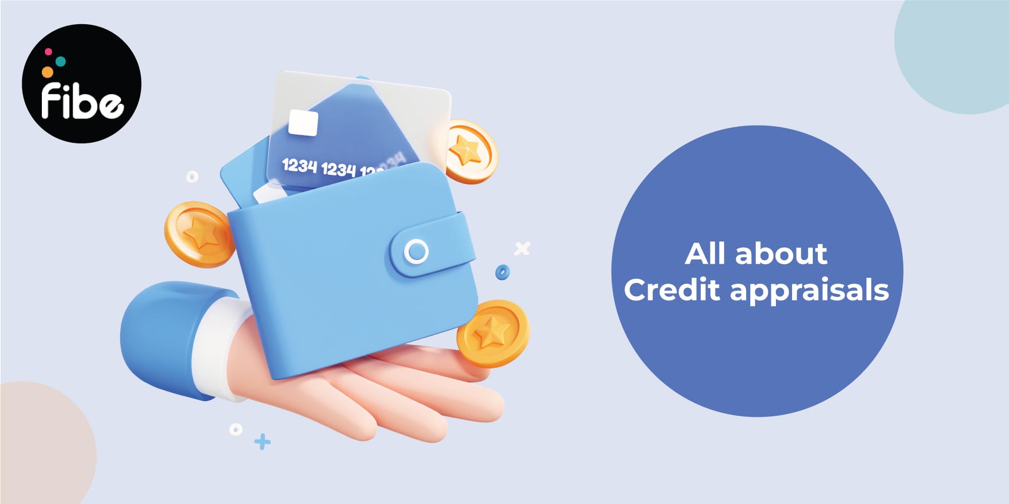 What is Credit Appraisal? Everything you Need to Know