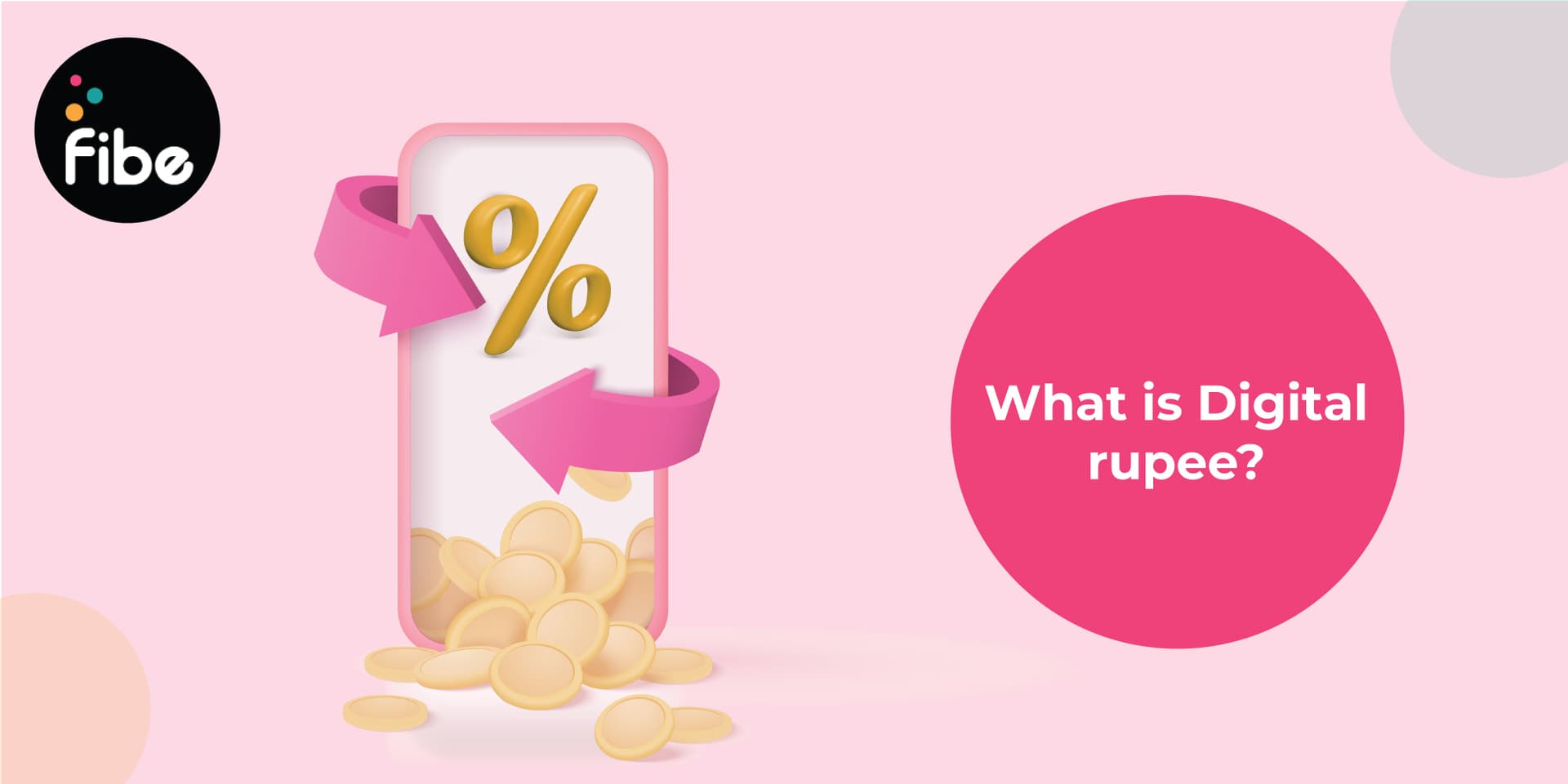 What Is Digital Rupee & How Does It Work