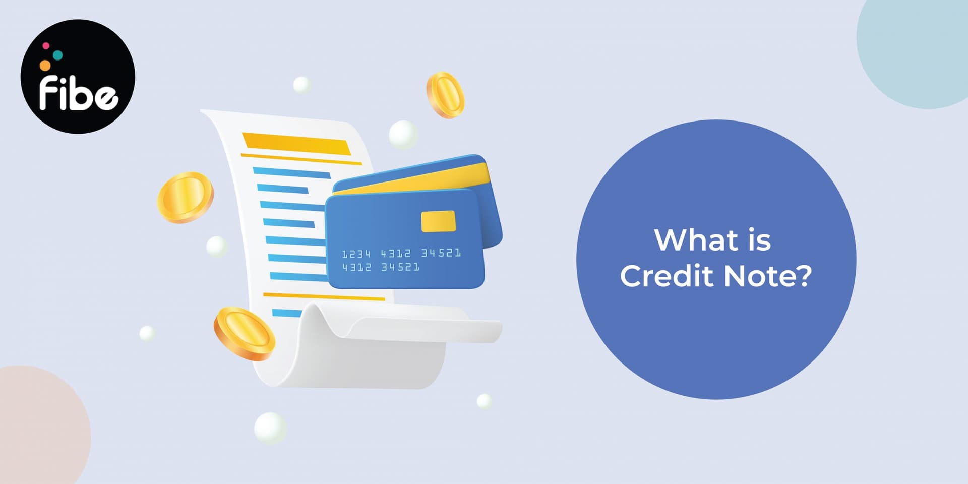 What is a Credit Note and Guide to Generate One - A Guide | Fibe