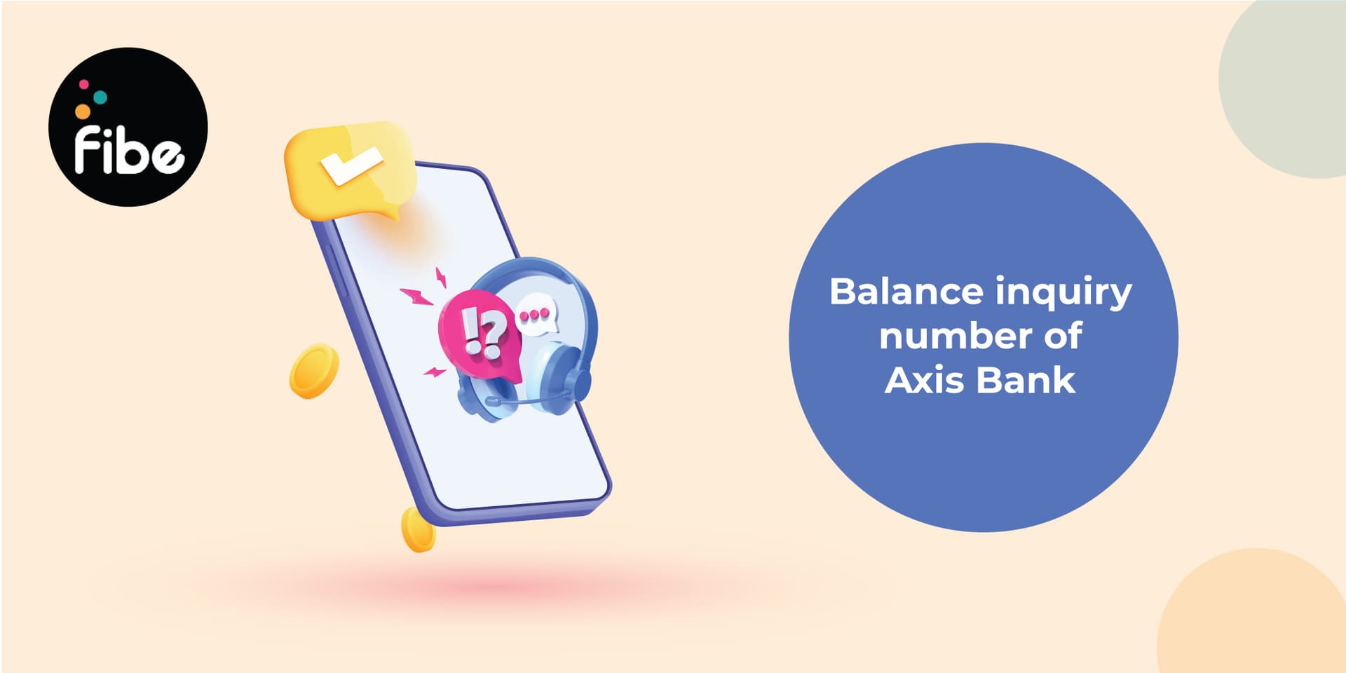 Axis Bank Balance Check Number: 8 Ways to Check Axis Balance